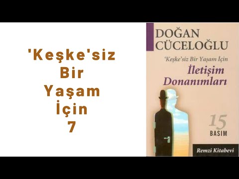 'Keşke'siz Bir Yaşam İçin - 7 - #seslikitap