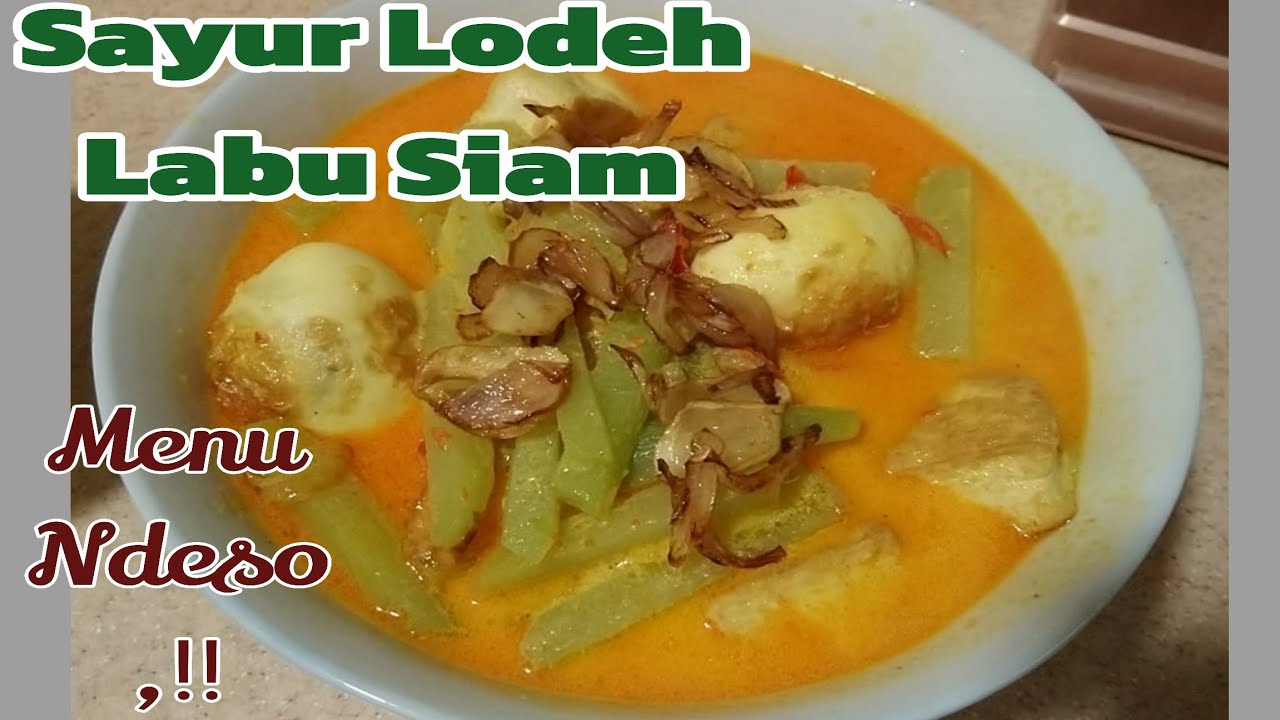 Cara masak Labu Siam Santan//Menu ndeso‼️ tapi bikin nagih - YouTube