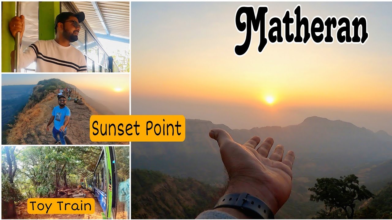 Matheran Hill Station | Full Information Matheran Tourist Places| Best ...
