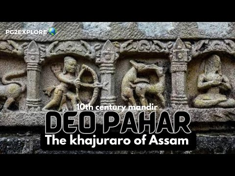 10th century MANDIR in Assam | DEOPAHAR | Archaeological site of SHIVA ...