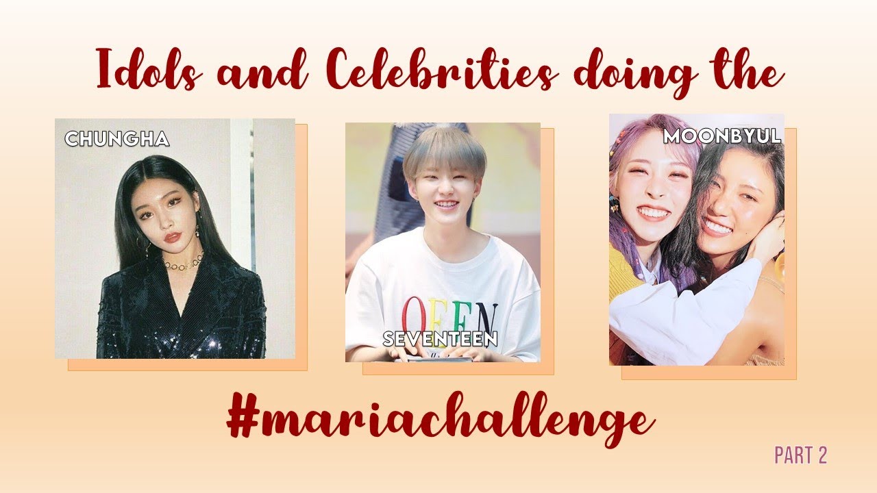 Idols and Celebrities doing the Maria Challenge (Part 2) - YouTube