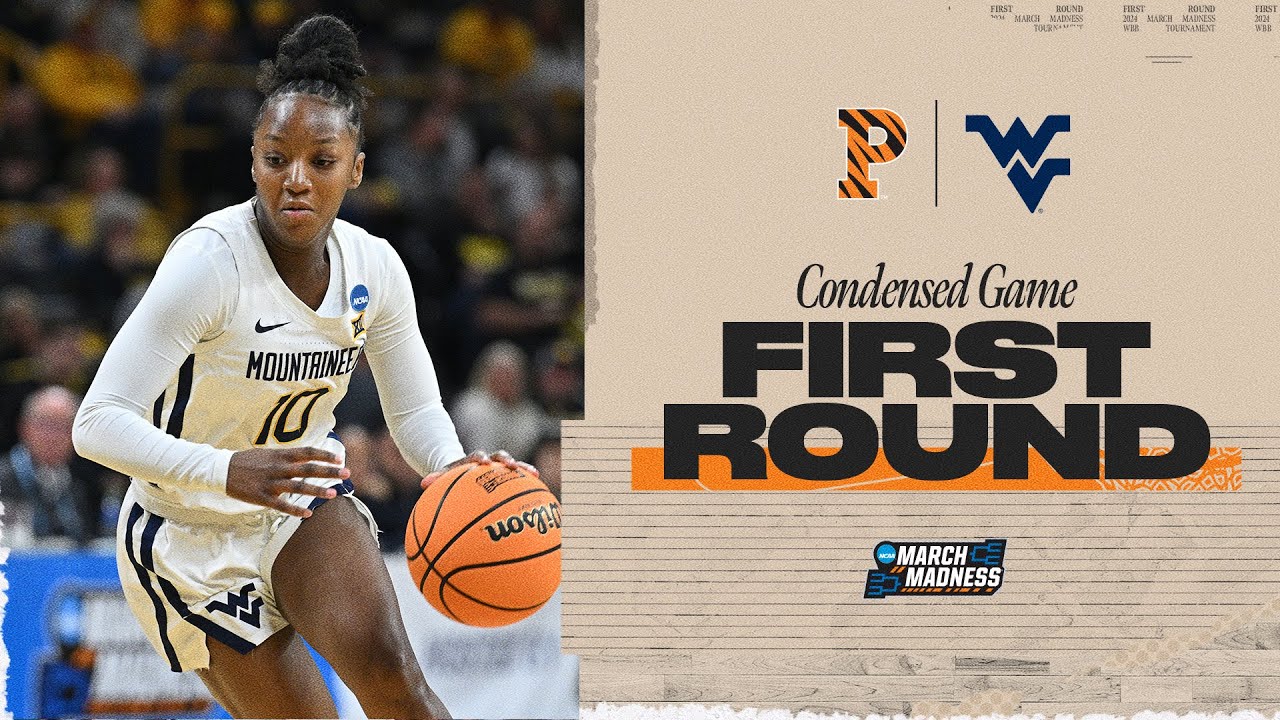 West Virginia vs. Princeton - First Round NCAA tournament extended ...