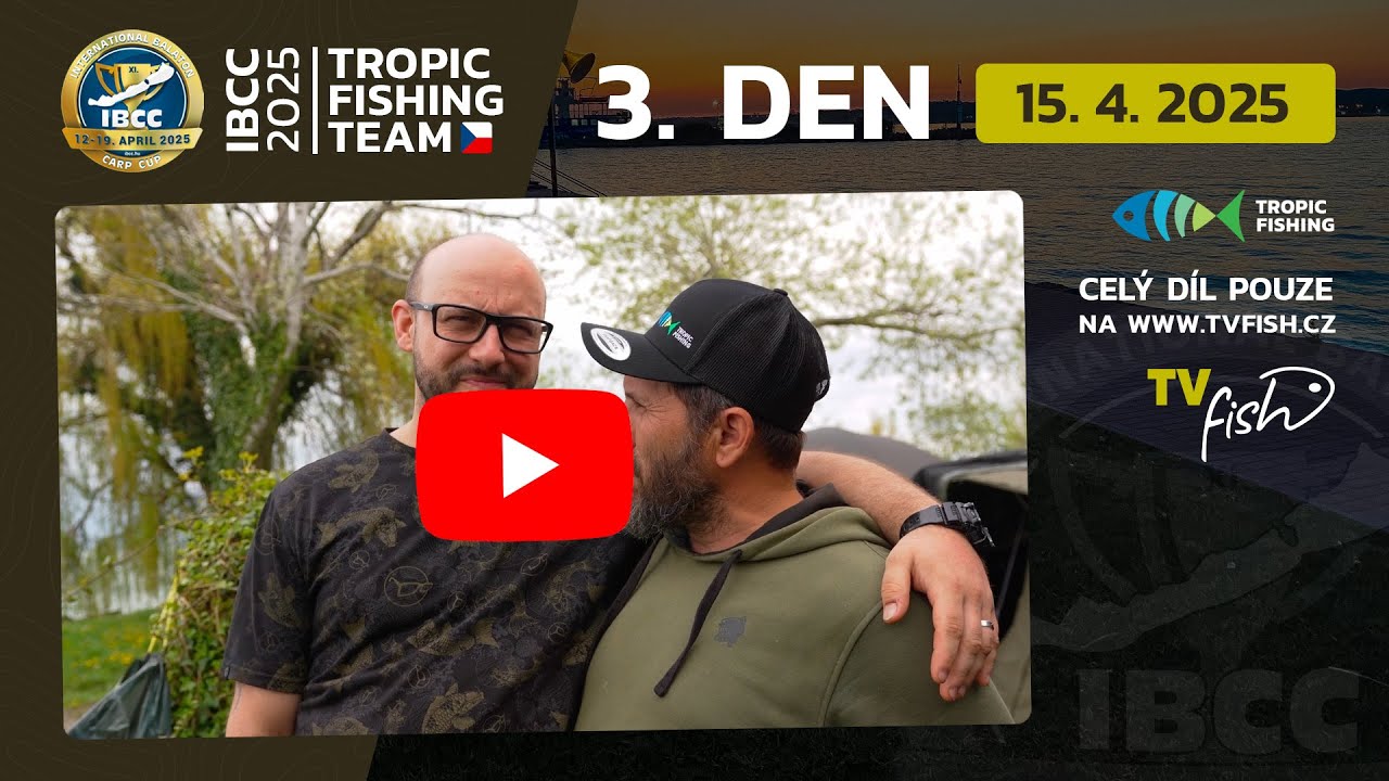 IBCC 2025 – Kapři mlčí, my bojujeme dál | Team Tropic Liberec | TV FISH ...