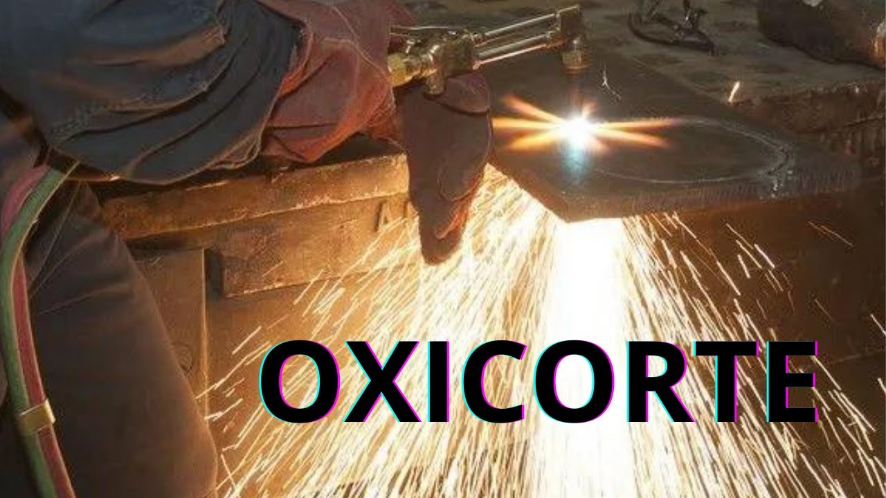 que es el oxicorte, que elementos usar y materiales cortas - YouTube