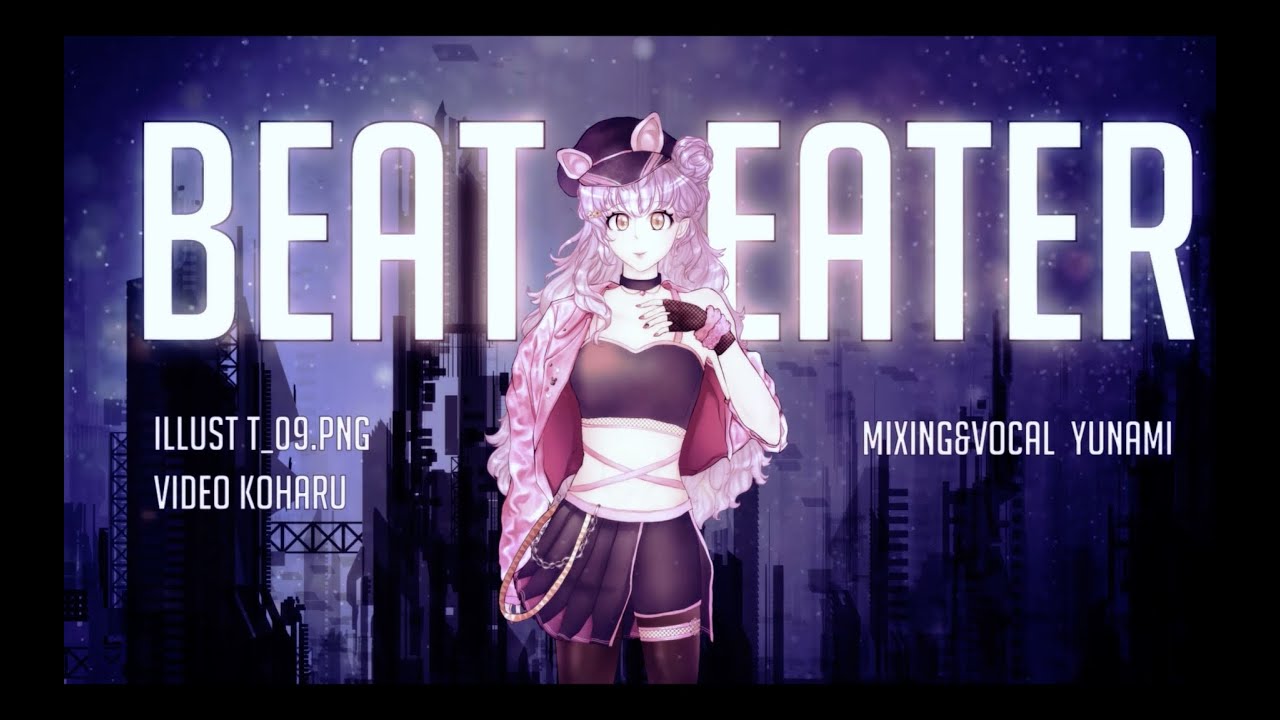 Beat Eater【Yunami ft. 鏡音レン】 歌ってみた - YouTube Music