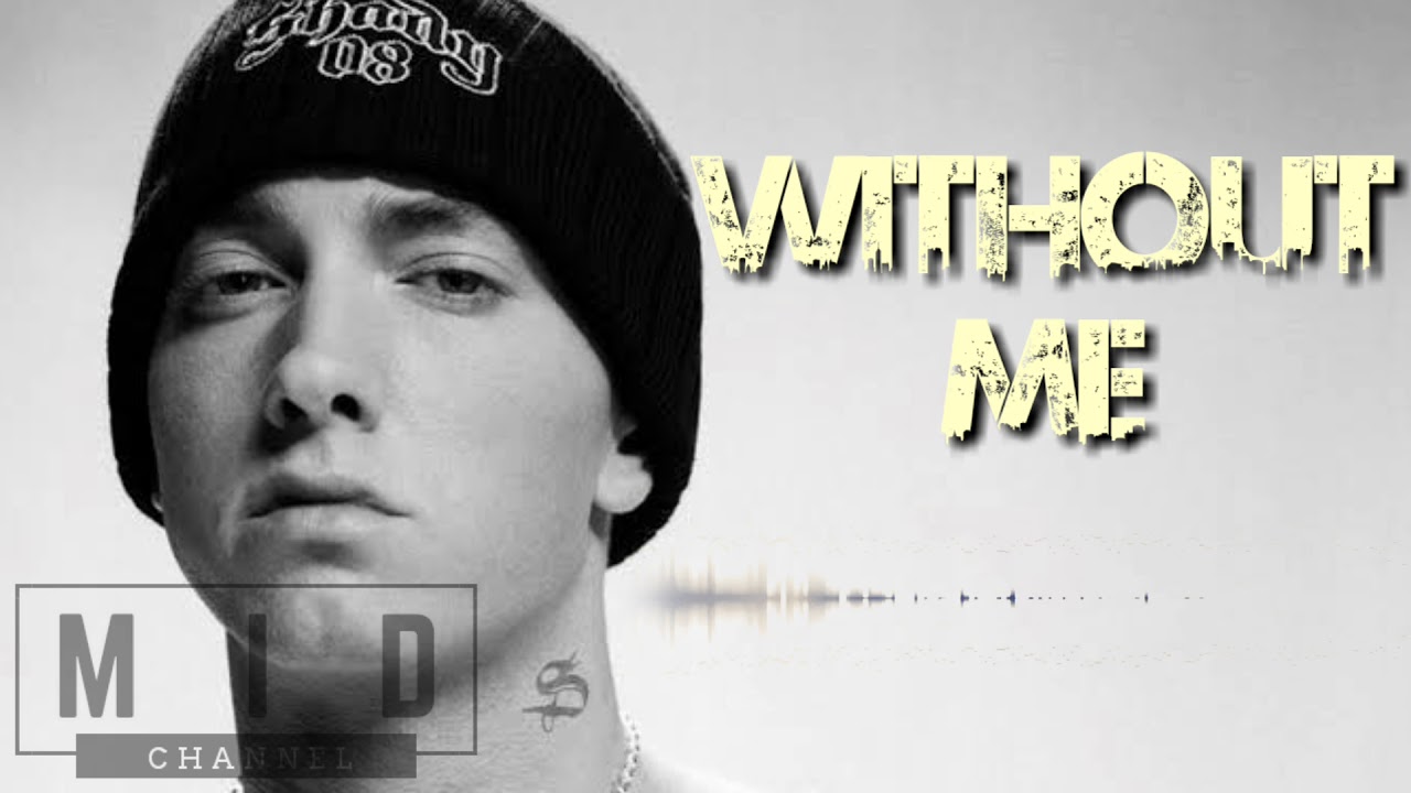 Eminem Without Me