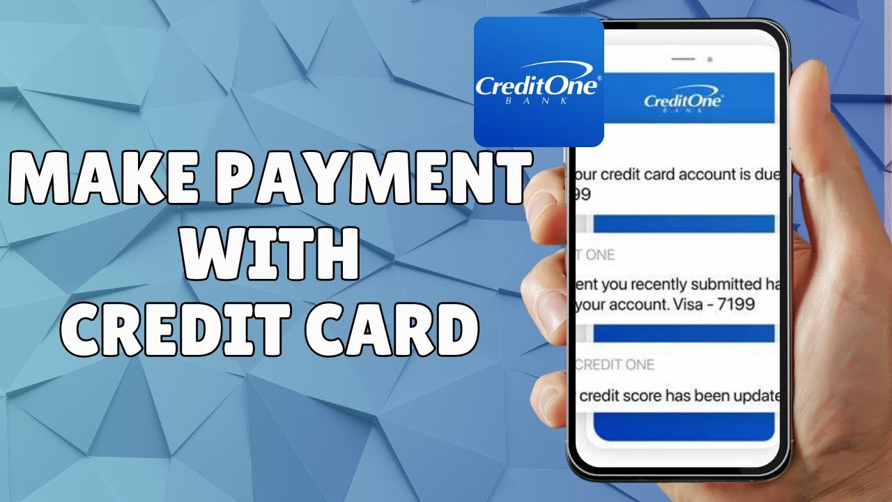 HOW TO MAKE PAYMENT WITH CREDIT ONE CREDIT CARD - YouTube