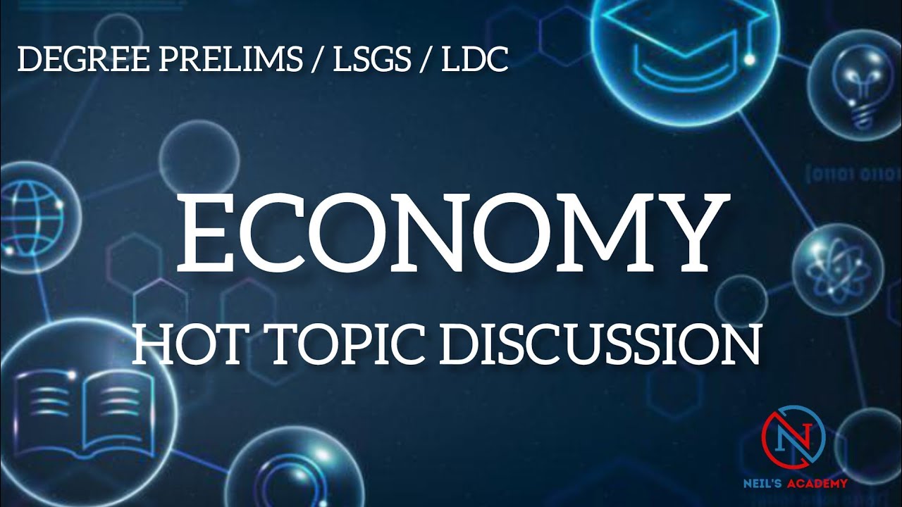 ECONOMY || HOP TOPIC DISCUSSION || DEGREE PRELIMS, LDC - YouTube