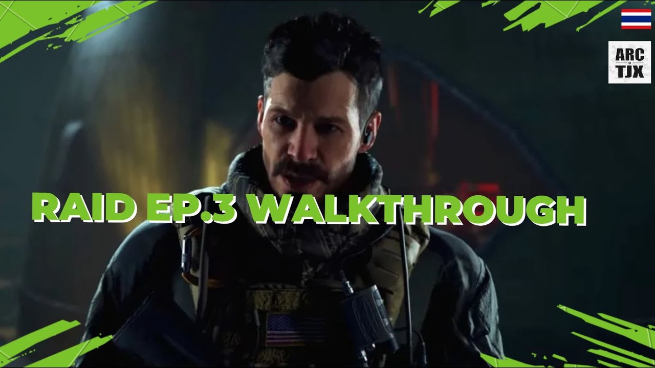 Raid EP. 3 มาจัดกันหน่อย | Call of Duty MWII - YouTube