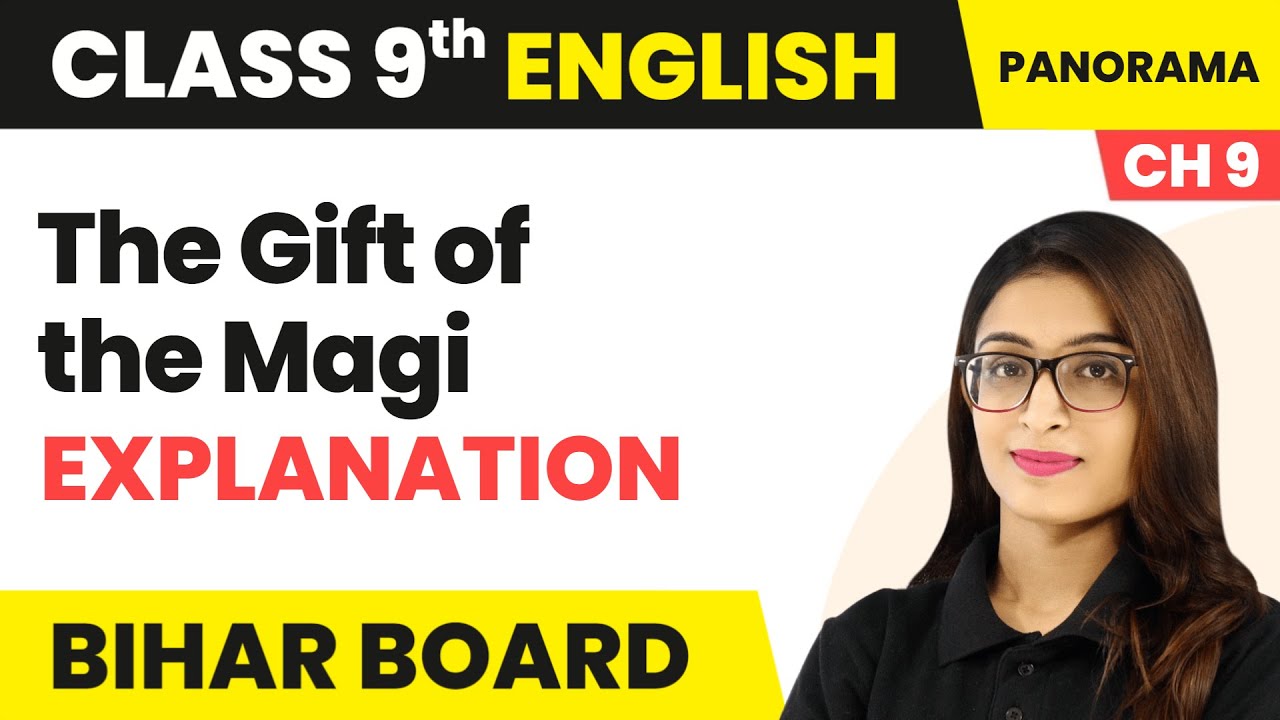 The Gift Of The Magi Explanation Class 9 English Chapter 9 Bihar the-gift-of-the-magi-explanation-class-9-english-chapter-9-bihar