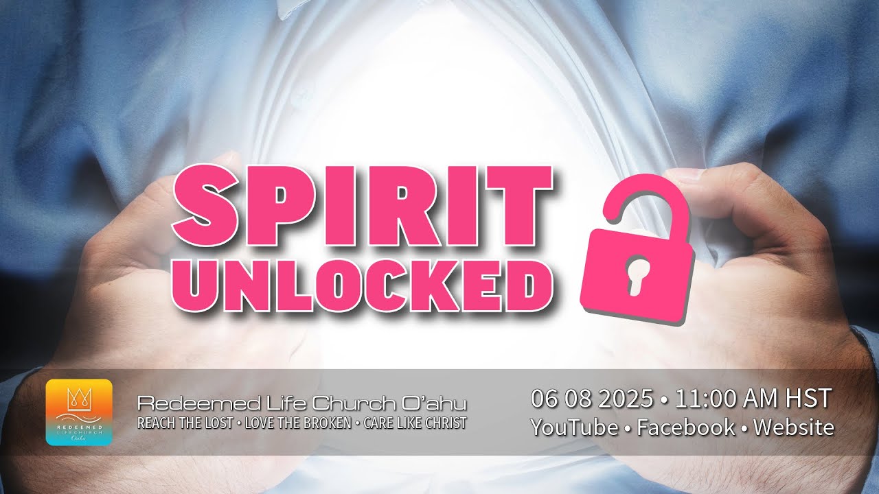 "Spirit Unlocked" | RLC O'ahu Online Sunday Service - YouTube