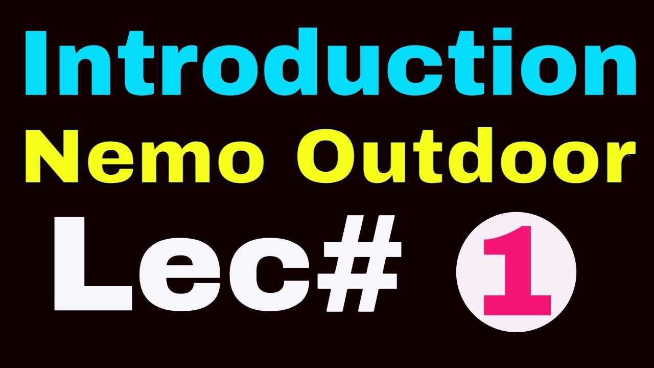 1.Nemo Outdoor Introduction || Complete Nemo Outdoor Course || By MR ...