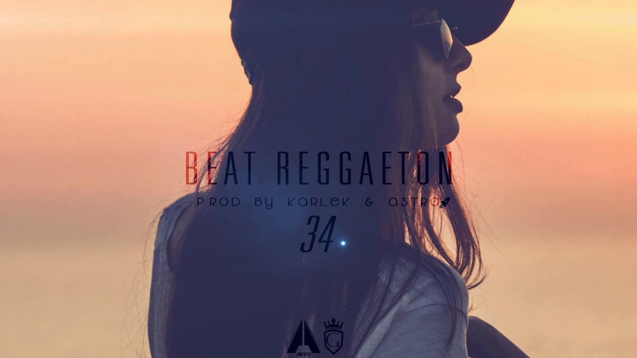 Beat Reggaeton Instrumental free #34 (Prod. by Karlek & Astro) - YouTube