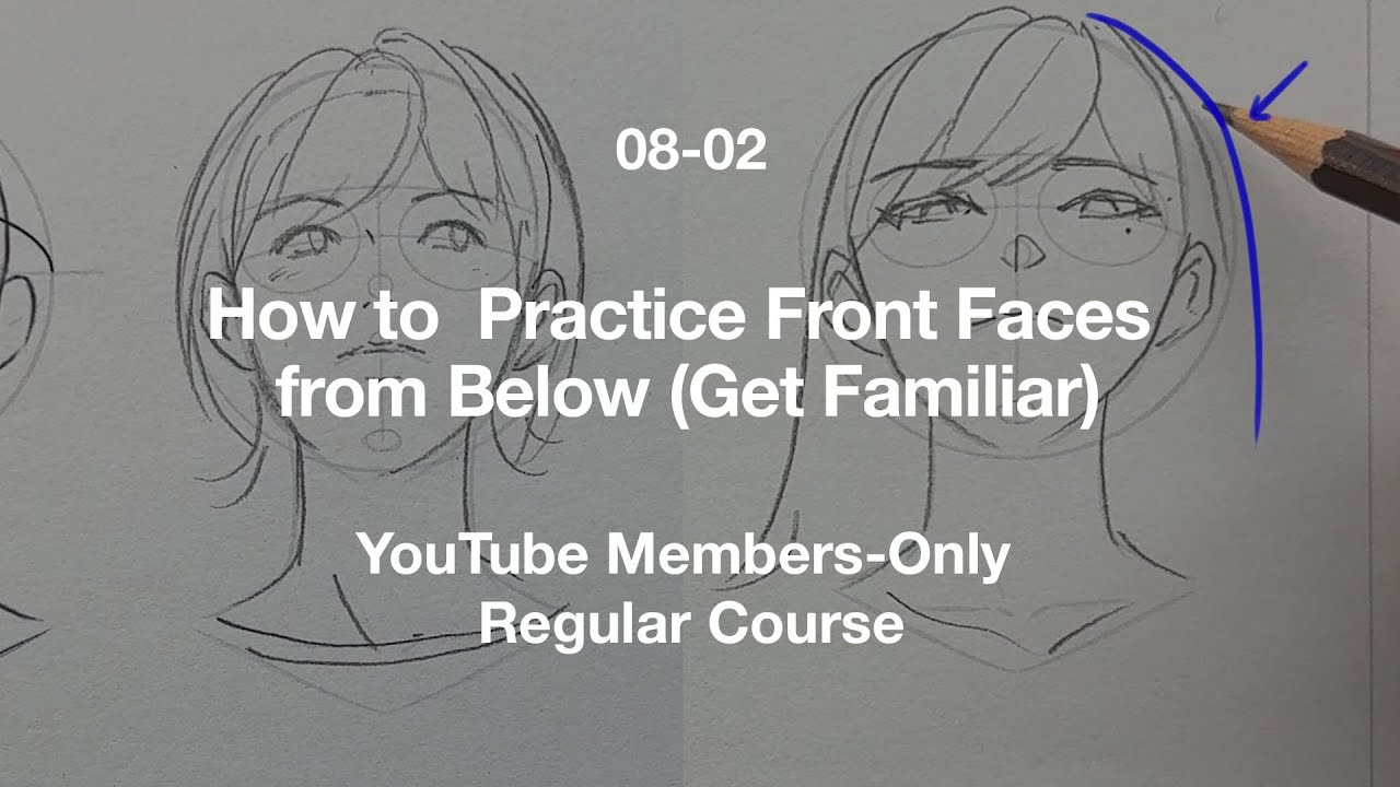 08-02 How to Practice Front Faces from Below (Get Familiar) - YouTube