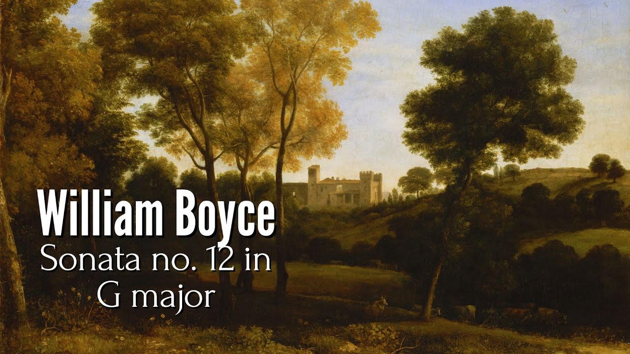 William Boyce: Trio Sonata no. 12 in G major - YouTube