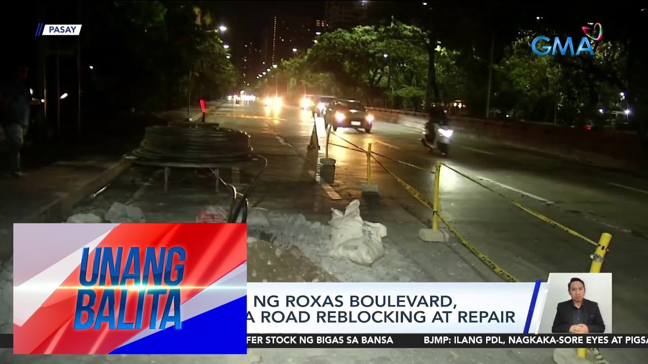 Ilang bahagi ng Roxas Boulevard, isasailalim sa road reblocking at ...