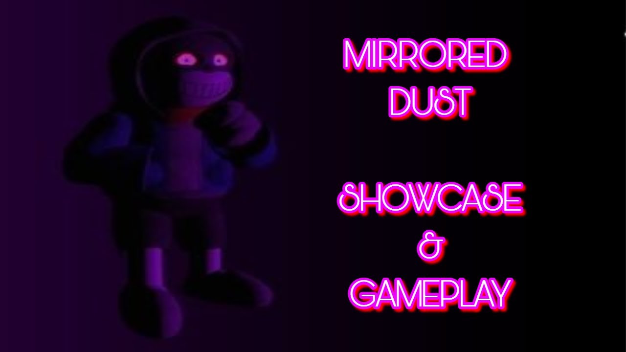 MIRRORED DUST [Showcase/Gameplay] (Undertale: BATM Ops Remastered ...