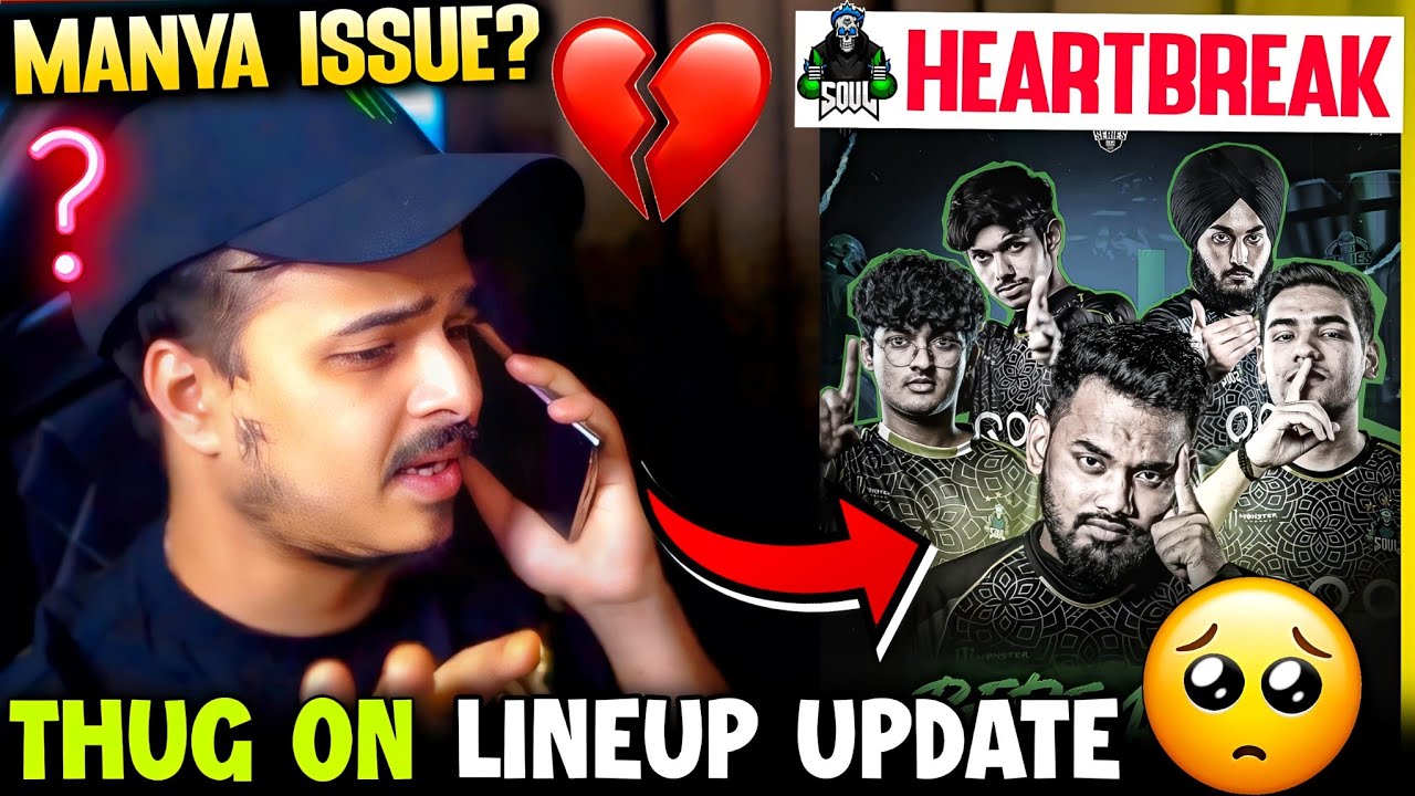 SOUL Changes - Thug Sad💔 Lineup Change Update😱 Will 8bit play EWC Why ...
