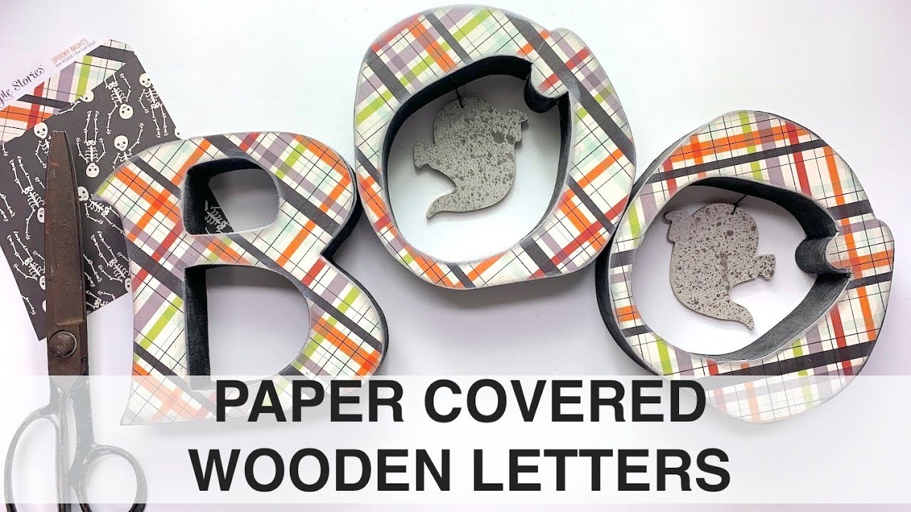 Paper Crafting Home Decor - Wooden Letters - YouTube