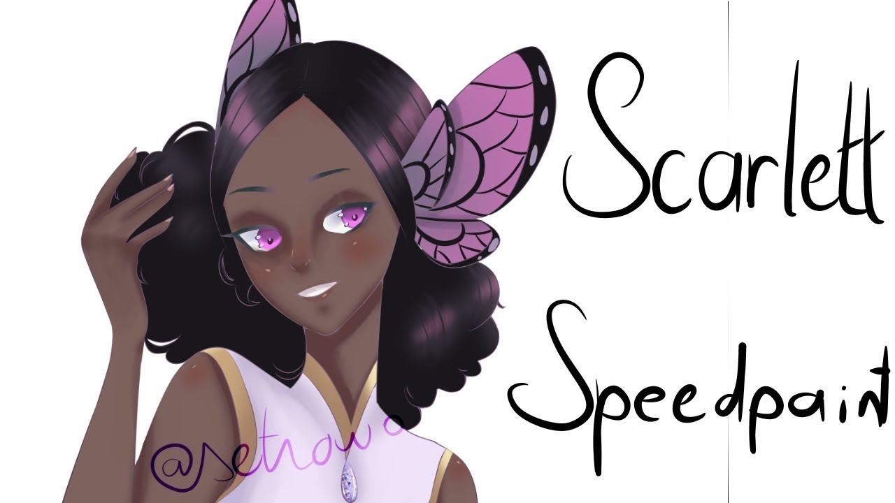 Scarlett- Speedpaint - YouTube