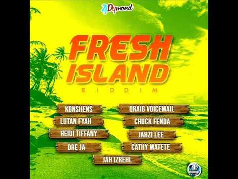 Fresh Island Riddim Mix (Full) Feat. Konshens, Lutan Fyah, Chuck Fenda, Jahzi Lee (September ...
