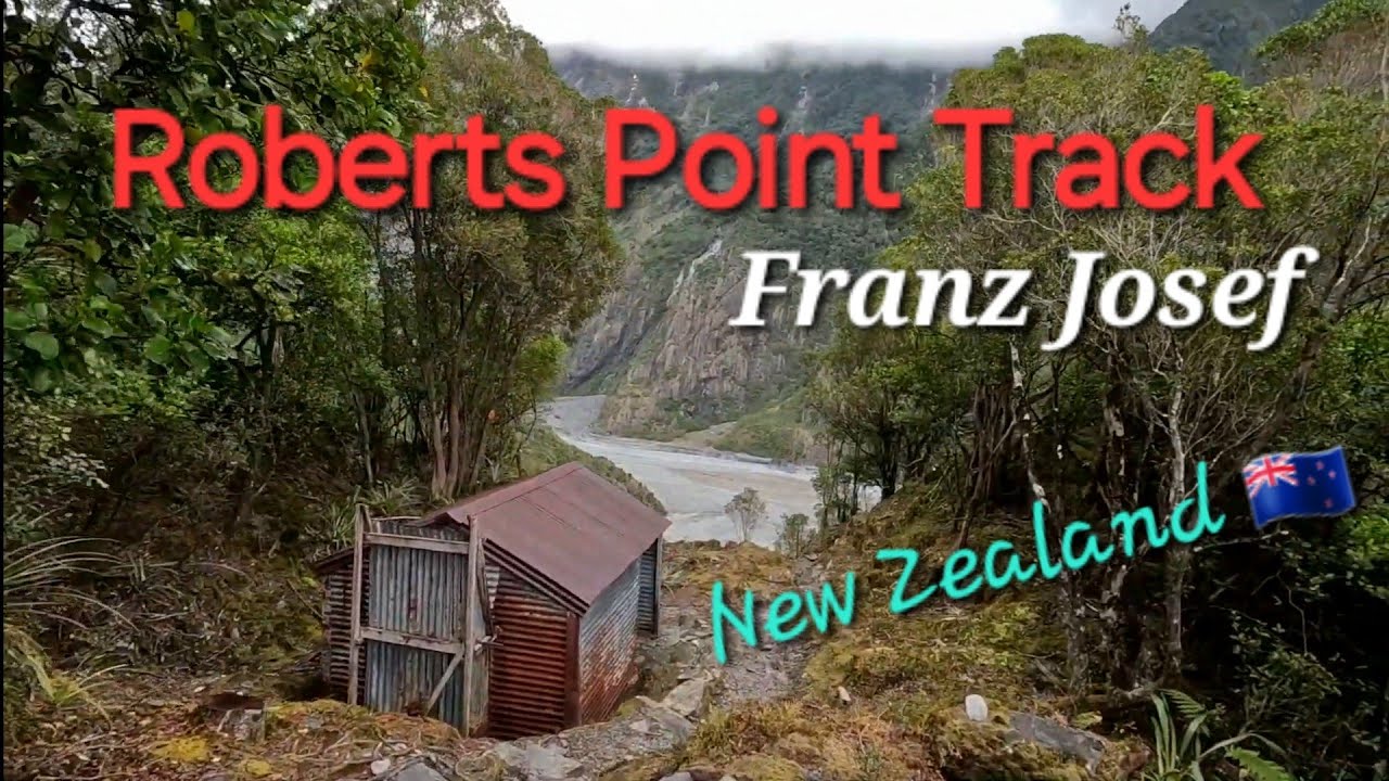 Roberts Point Track Franz Josef New Zealand 2023 - YouTube