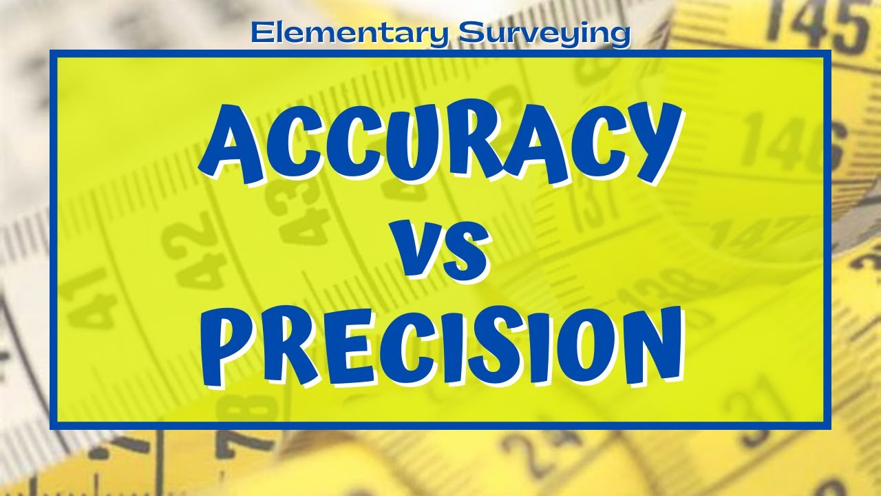 Accuracy and Precision of observations | comparison | elementary ...