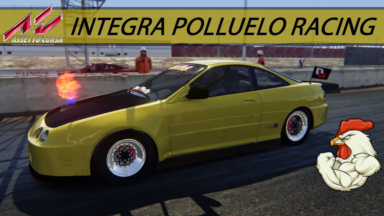 ACURA INTEGRA POLLUELO RACING | DRAG RACE | FREE DOWNLOAD | VG# ...