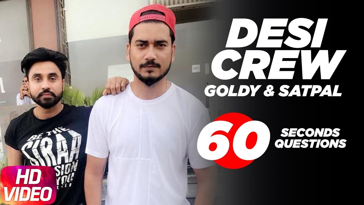 Desi Crew | Goldy & Satpal | 60 Second Question | Speed Records - YouTube