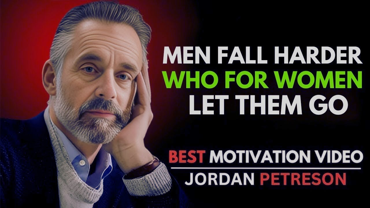 Why Men Fall Harder for Women Who Let Them Go JORDAN PETAR SON BEST ...