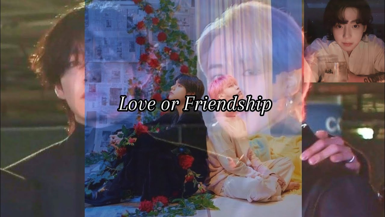 Love or Friendship ff - 2min story with Jungkook - YouTube