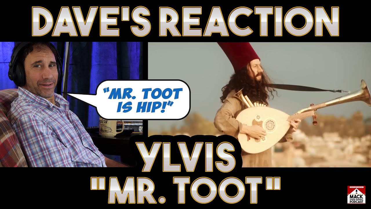 Dave's Reaction: Ylvis — Mr Toot - YouTube