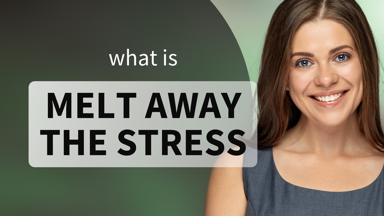 Melt Away Your Stress: A Guide to Feeling Lighter and Happier - YouTube
