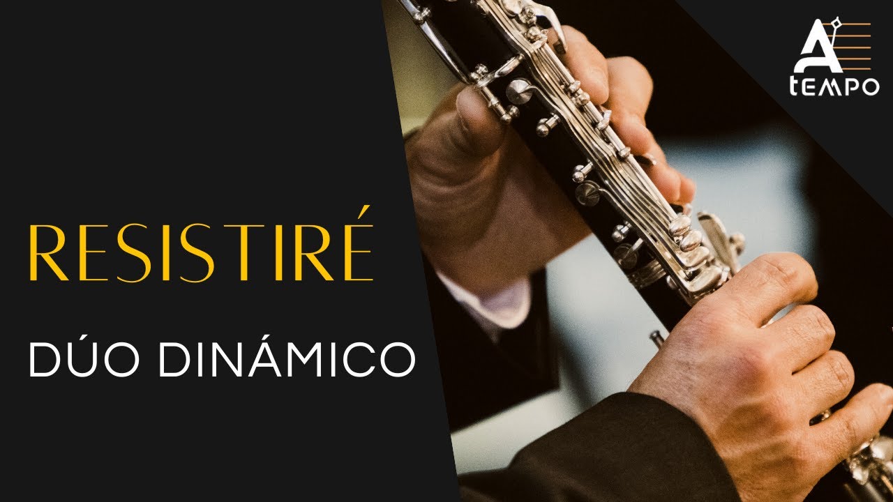 RESISTIRÉ - Dúo Dinámico (Interpretada por A Tempo Banda Sinfónica ...