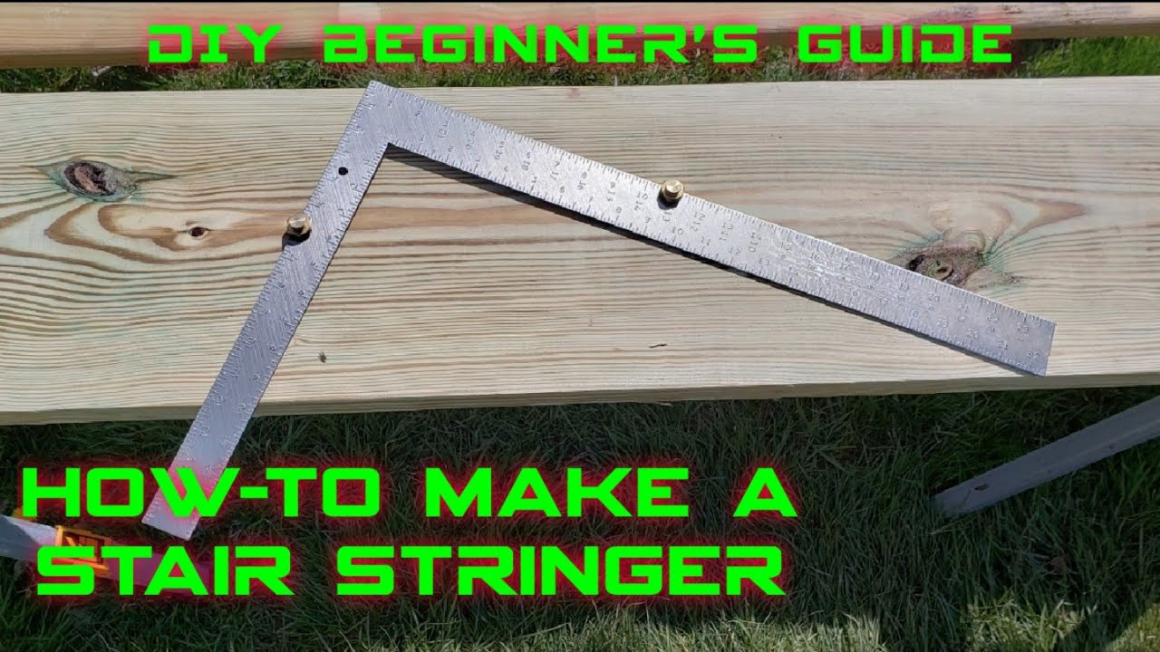 Beginner's Guide To Building A Stair Stringer - YouTube