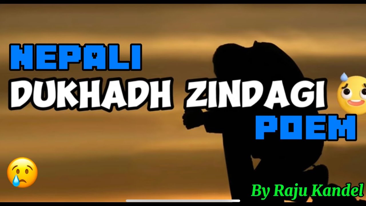 Nepali Poem: Dhukhad Jindagi By Raju #3 ||Nepali @techraj687 - YouTube