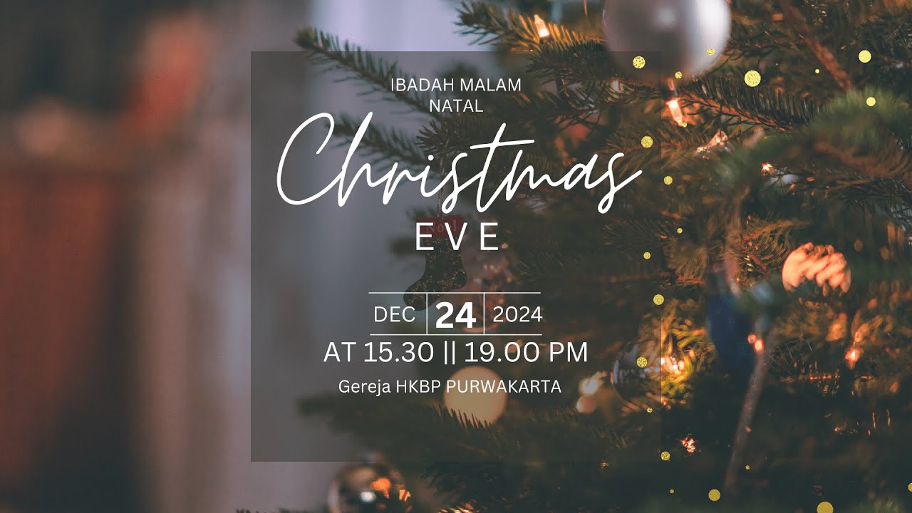 IBADAH MALAM NATAL | SELASA, 24 DESEMBER 2024 - YouTube