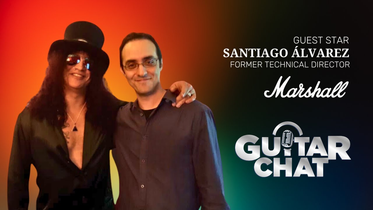 Santiago Alvarez, former Marshall Technical Director (Guitar Chat #61) - YouTube