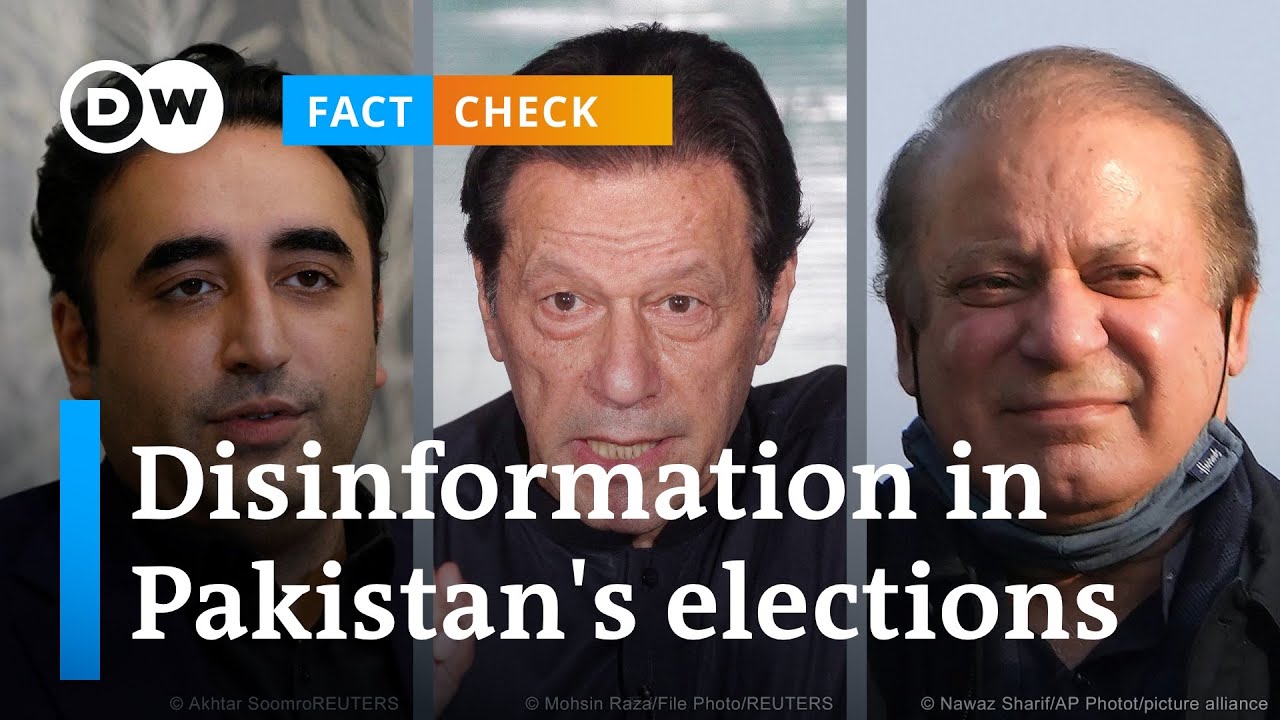 Fact check: What role is disinformation playing in Pakistan's elections ...