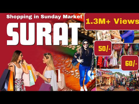 Surat Cheapest Market - Sunday Market || सूरत रविवार बाजार - सोच से भी ...