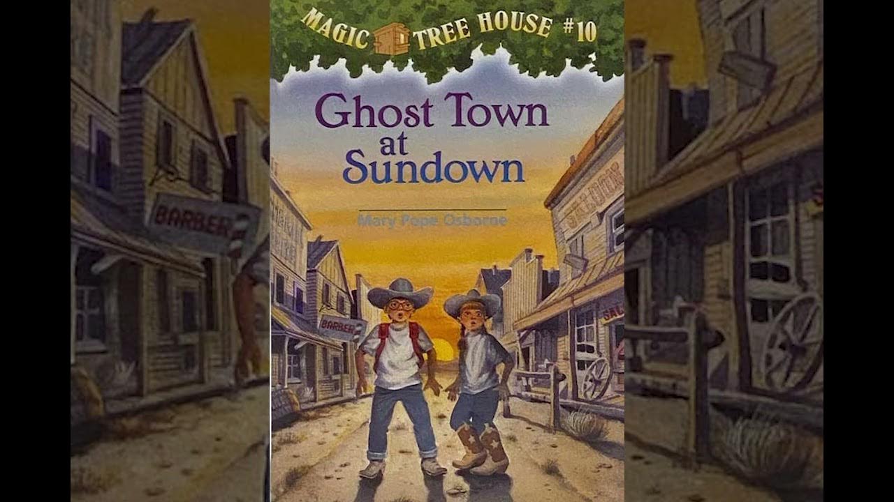 Magic Treehouse Book 10 Ghost Town at Sundown - YouTube
