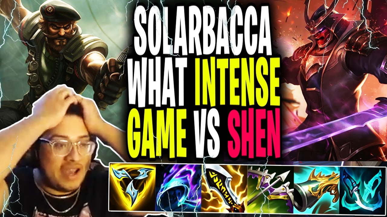 SOLARBACCA INTENSE GAME VS SHEN - YouTube