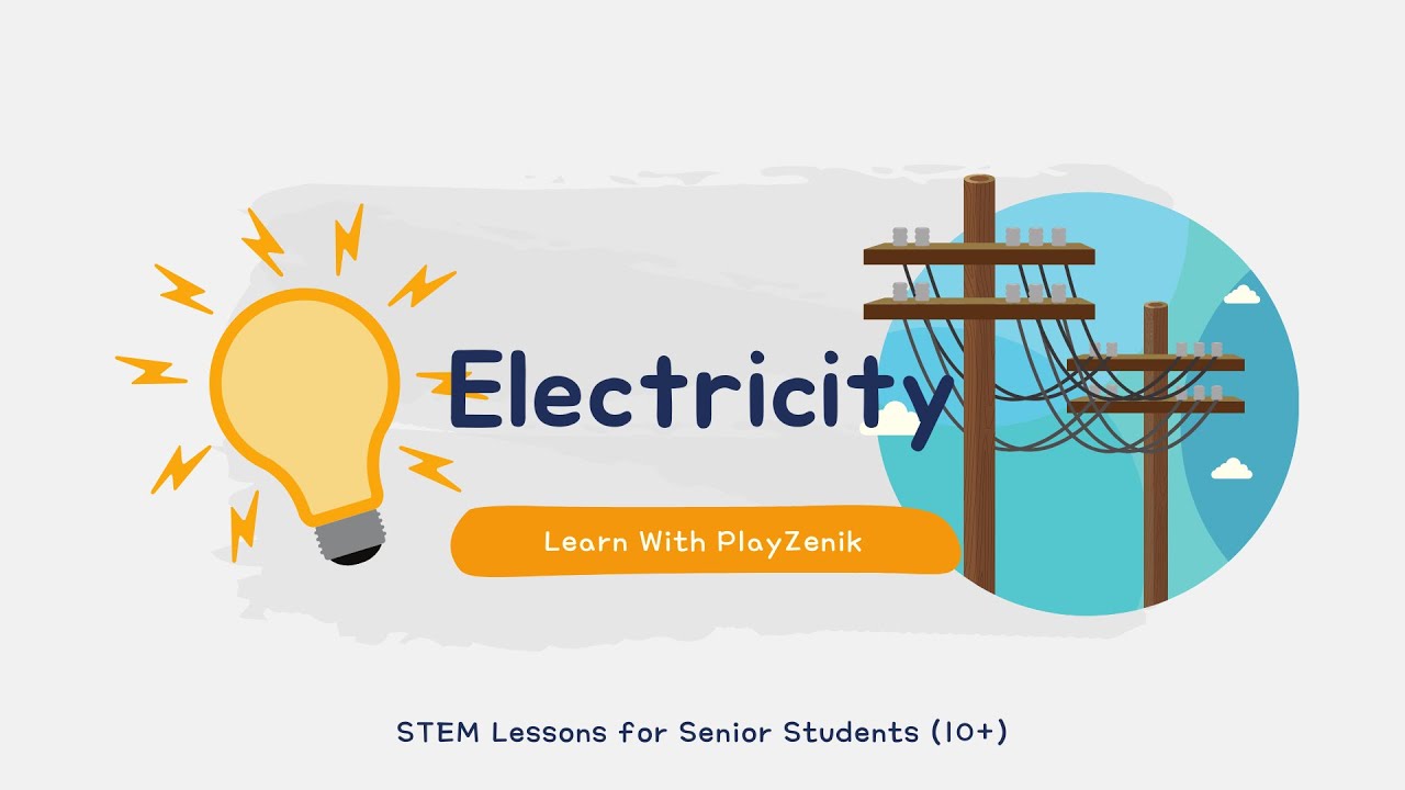 Electricity (STEM Lessons for age 10+) - YouTube