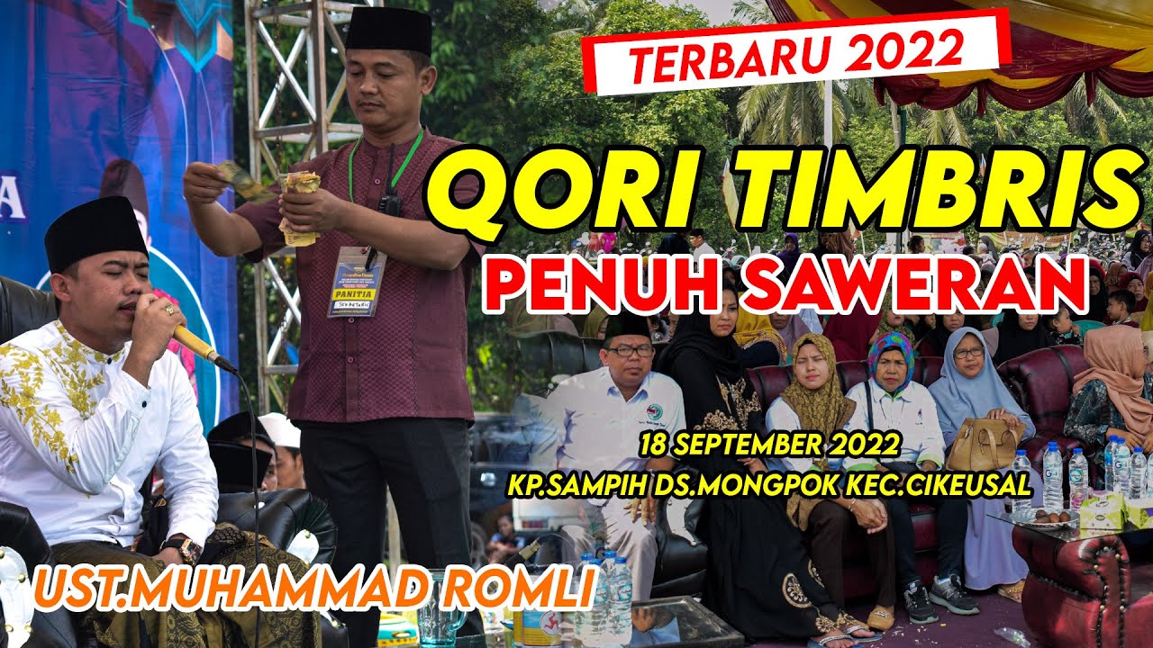 QORI TIMBRIS, UST.MUHAMMAD ROMLI ( PANIMBANG ) TERBARU 2022 - YouTube
