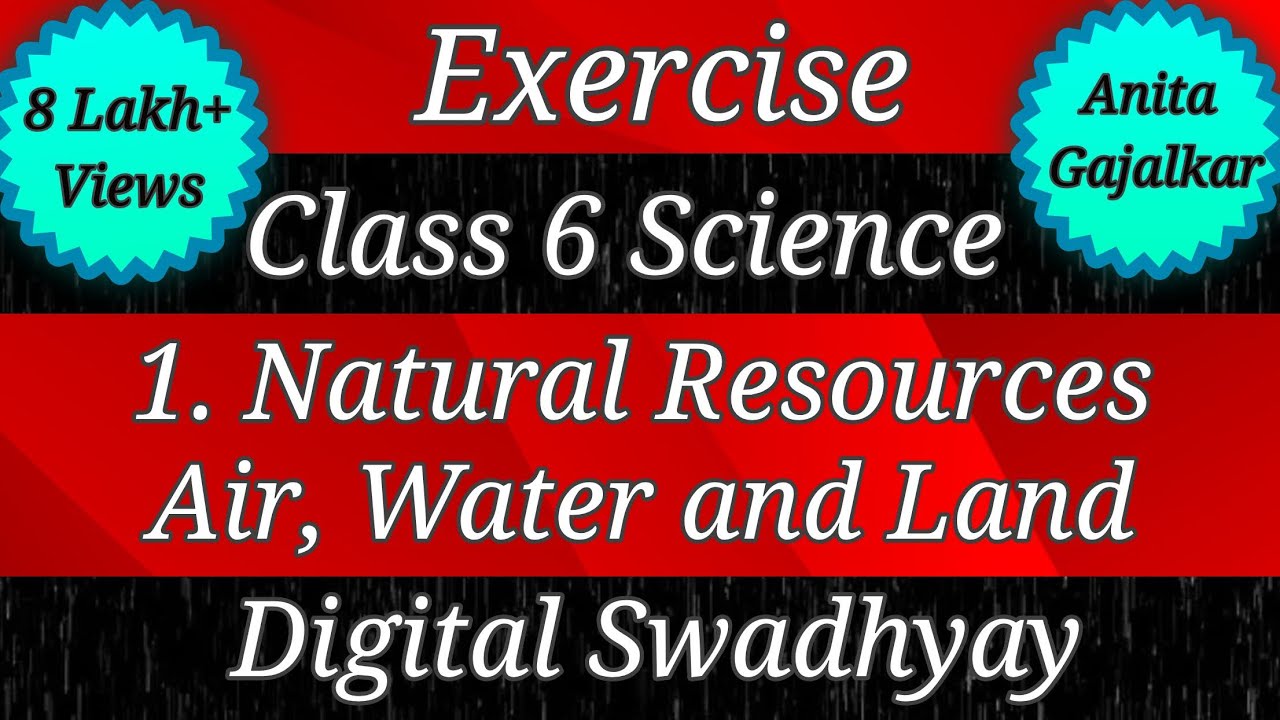 Exercise class 6 Science chapter 1.Natural Resources - Air, Water and ...