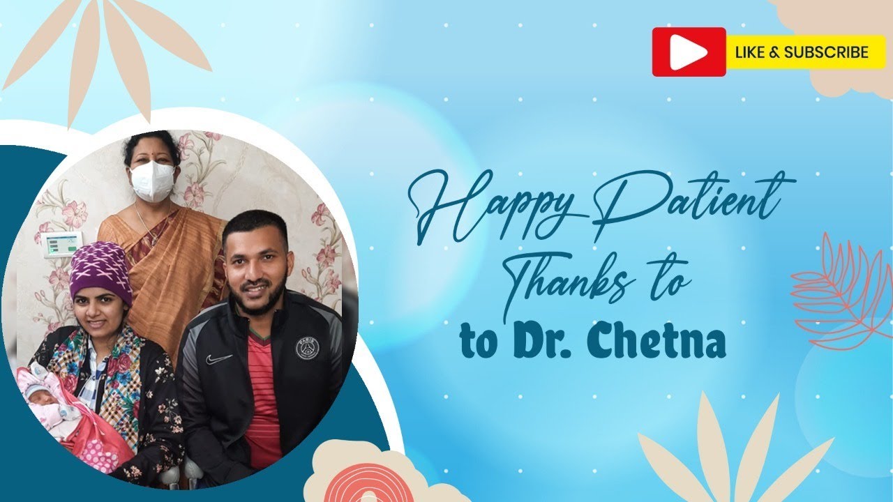 Patient Testimonials | Newborn Baby and Parents | Dr. Chetna Jain - YouTube