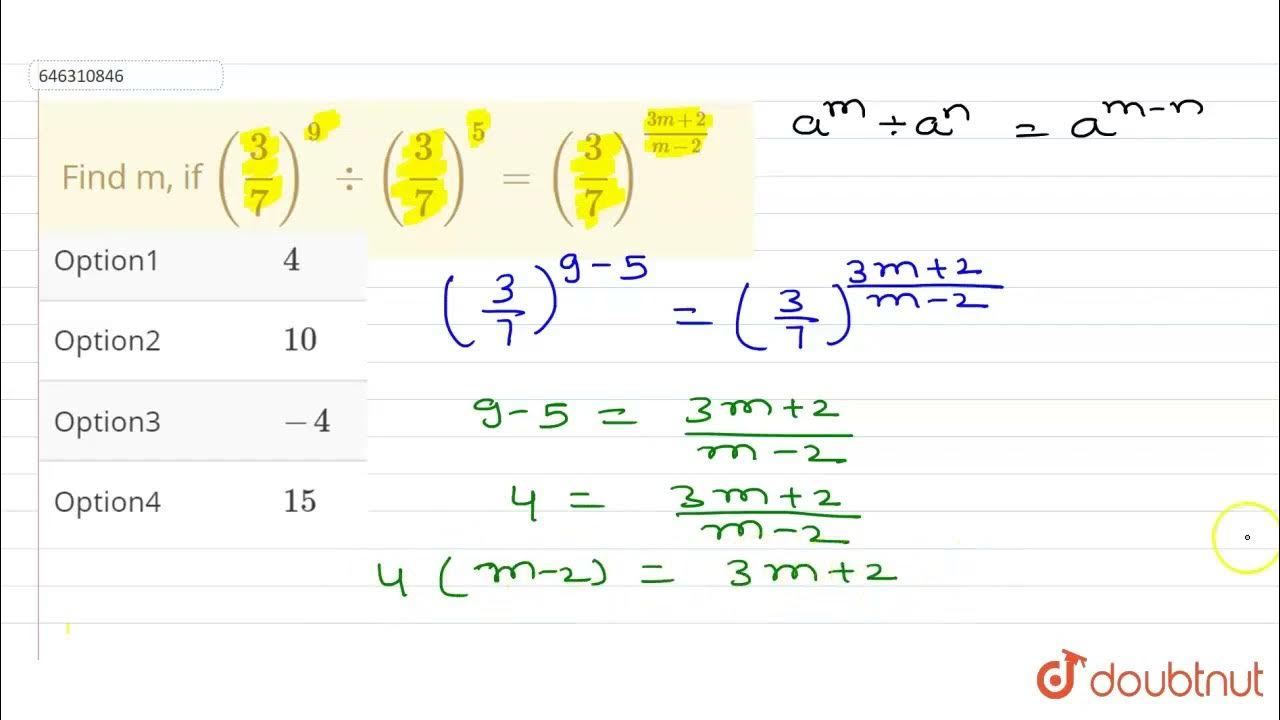 Find m, if ((3)/(7))^(9)div((3)/(7))^(5)=((3)/(7))^((3m+2)/(m-2)) | CLASS 7 | EXPONENTS AND POWE ...