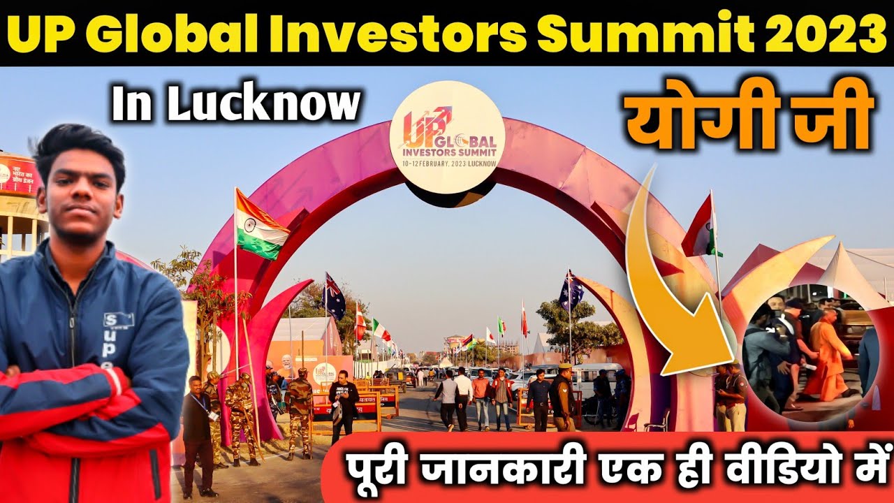 UP Global Investors Summit 2023 In Lucknow | UP Global Investors Summit ...