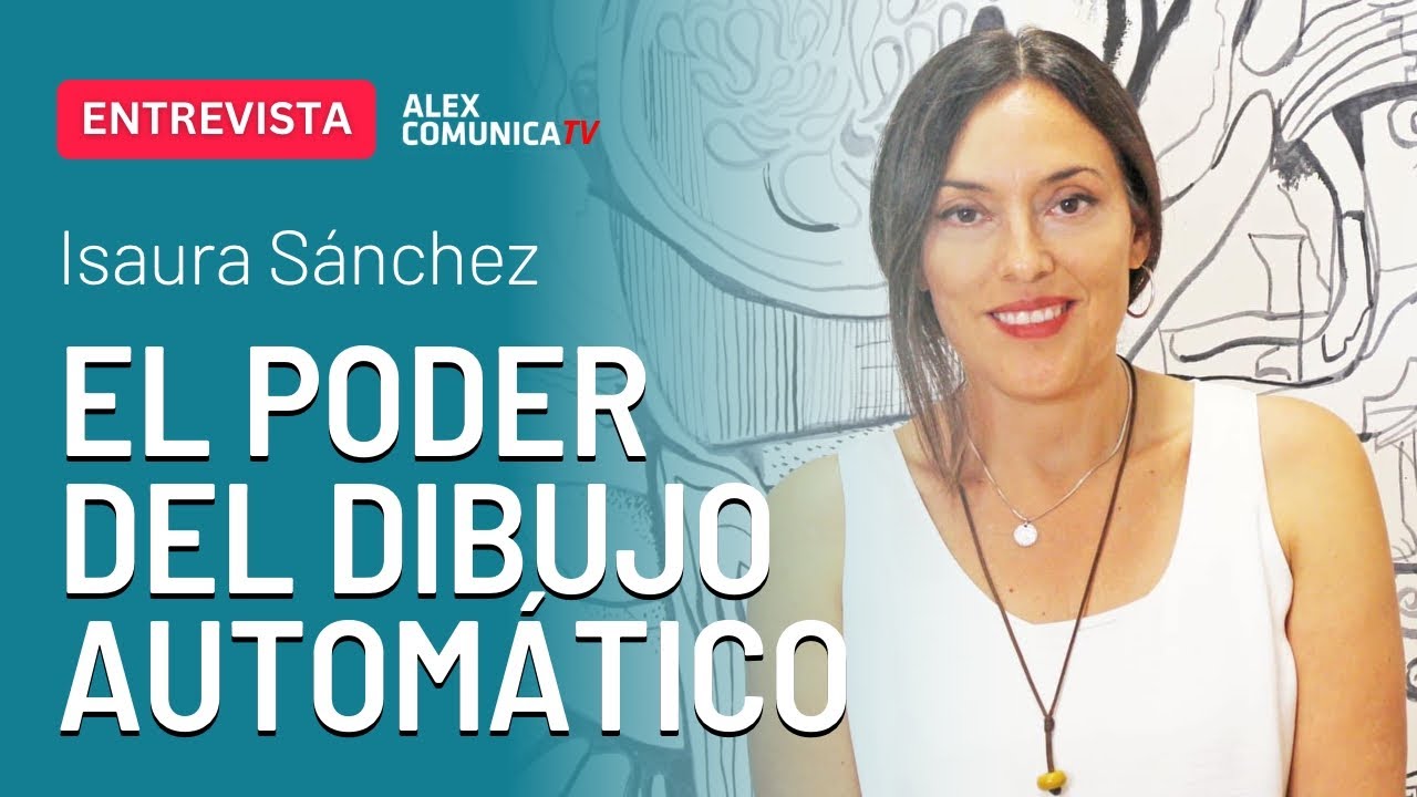 ⭐ EL PODER DEL DIBUJO AUTOMÁTICO , con Isaura Sanchez ⭐ AlexComunicaTV ...
