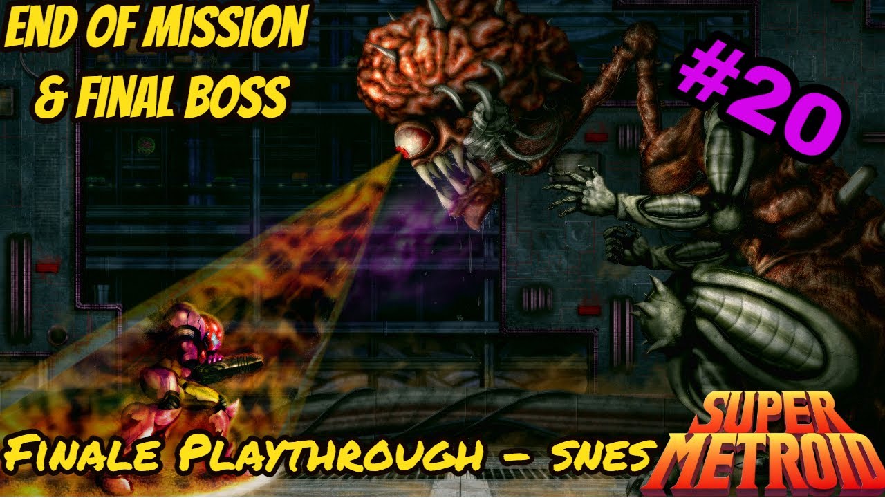 End Of Mission & Final Boss -Super Metroid SNES FINALE PLAYTHROUGH #20 ...